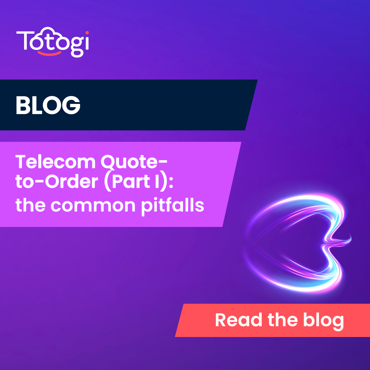 Quote-To-Order: The Common Pitfalls | Totogi Blog